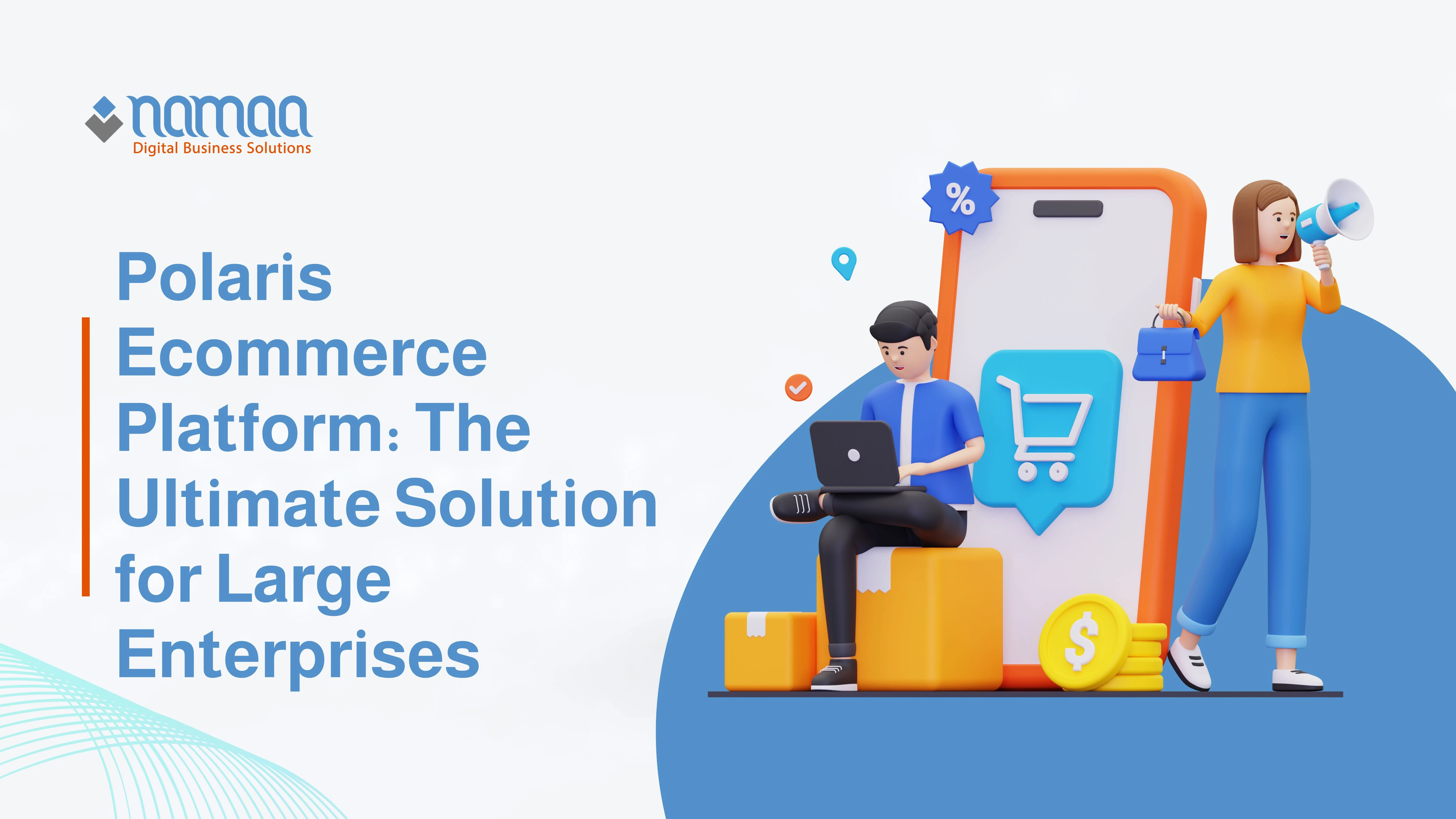Polaris Ecommerce Platform – Scalable, Secure, and Smart for Enterprise ...