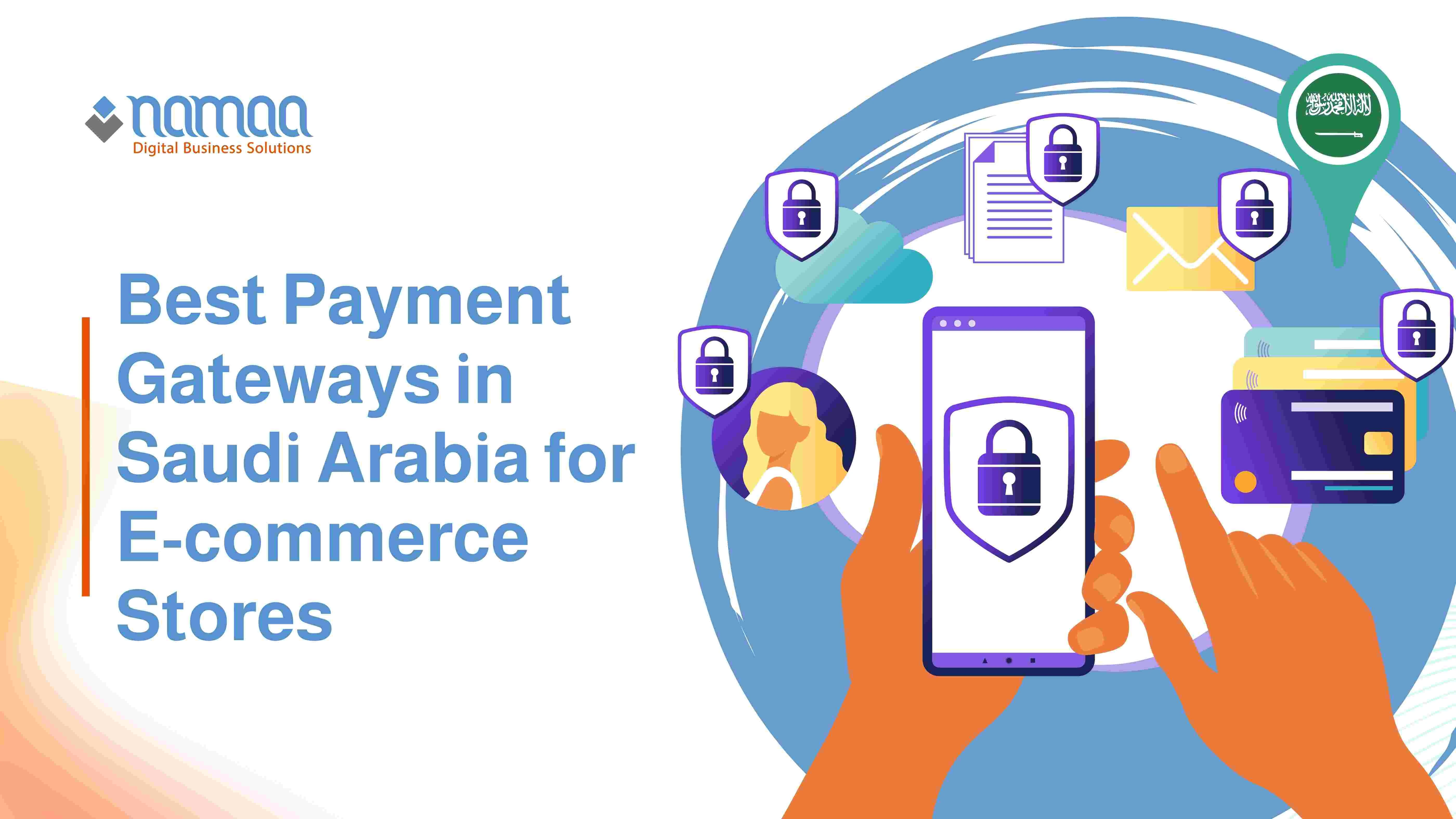 Best Payment Gateways in Saudi Arabia for E-commerce Stores: A ...