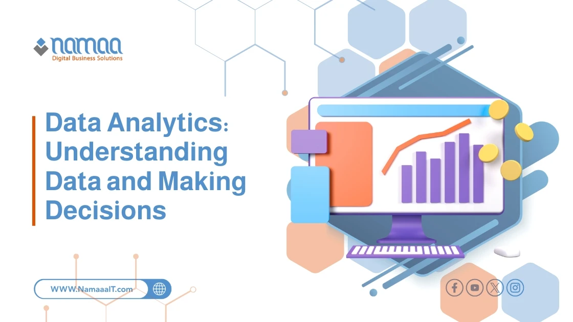Data Analytics: Understanding Data and Making Decisions