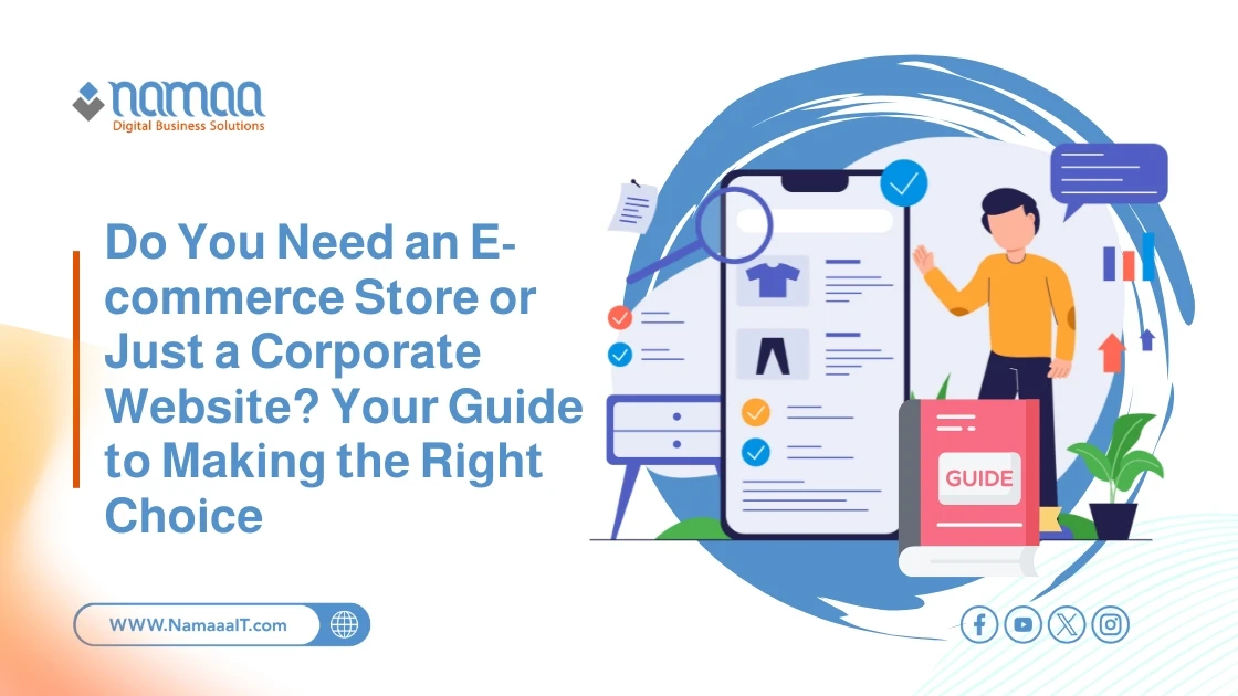 Do You Need an E-commerce Store or Just a Corporate Website? Your Guide ...
