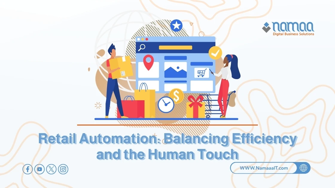 Retail Automation: Balancing Efficiency and the Human Touch